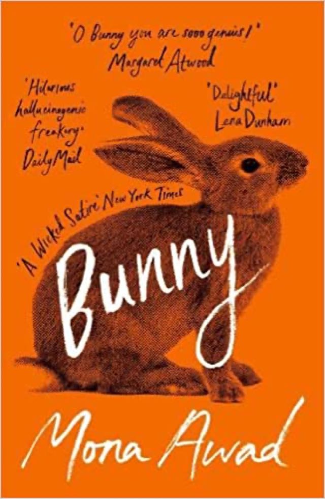 Bunny by Mona Awad – Books & Reviews